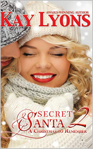 Secret Santa 2: A Christmas To Remember by Kay Lyons | Goodreads
