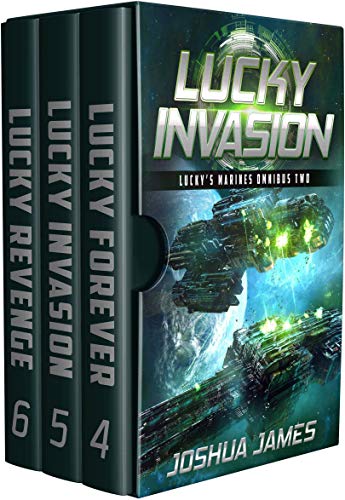 Lucky's Marines Omnibus Two: Lucky Invasion by Joshua James | Goodreads