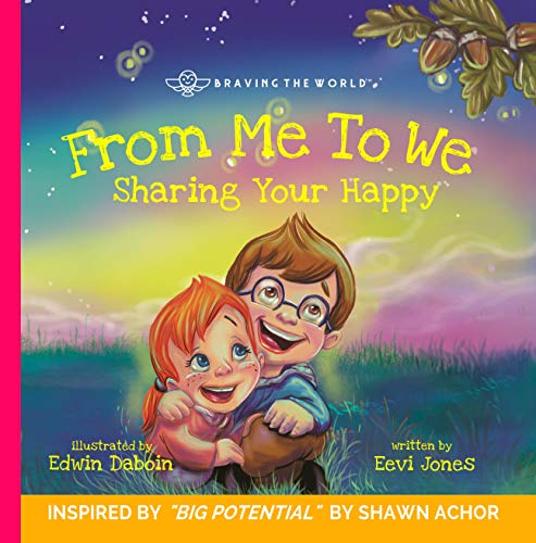 From Me To We: Sharing Your Happy by Eevi Jones | Goodreads