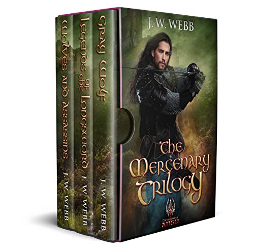 The Mercenary Trilogy: Gray Wolf/Legends of the Longsword/Wolves and ...