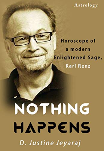NOTHING HAPPENS: Horoscope of a modern Enlightened Sage, Karl Renz by ...
