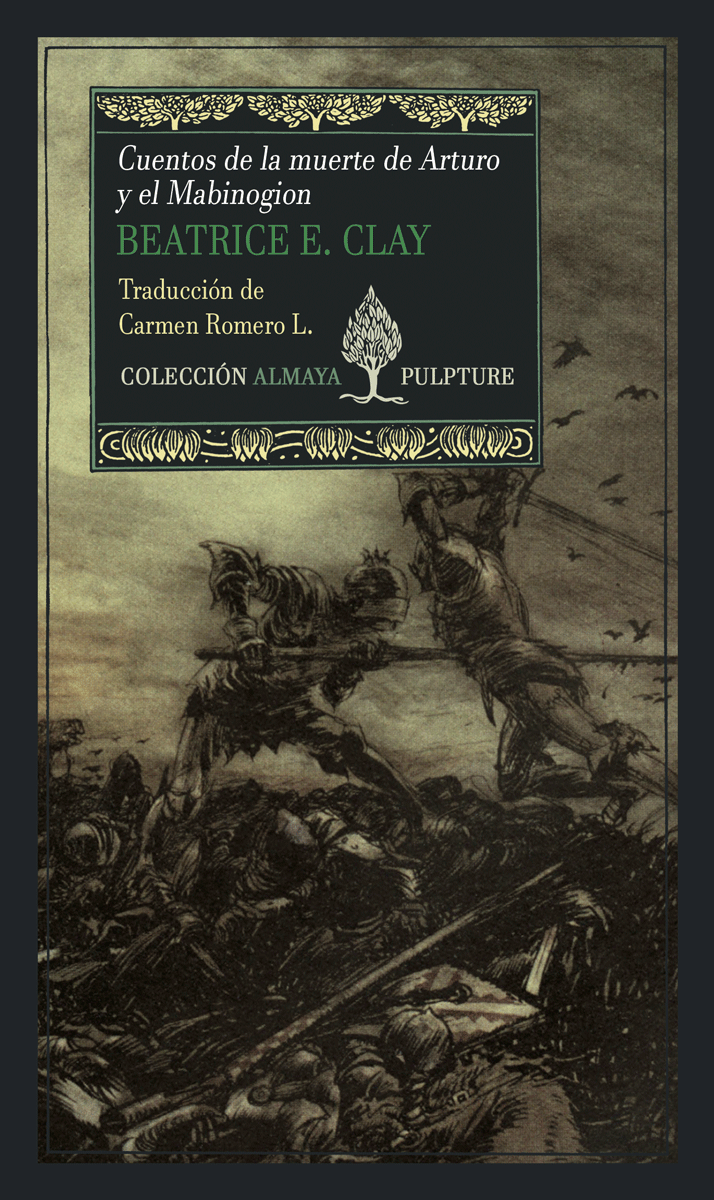 Cuentos de la muerte de Arturo y el Mabinogion by Beatrice Clay | Goodreads