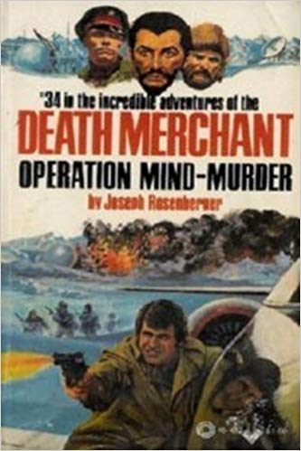 Operation Mind Murder (The Death Merchant, #34) by Joseph Rosenberger ...