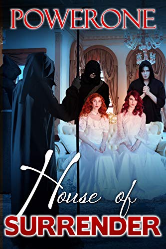 HOUSE OF SURRENDER by Powerone | Goodreads