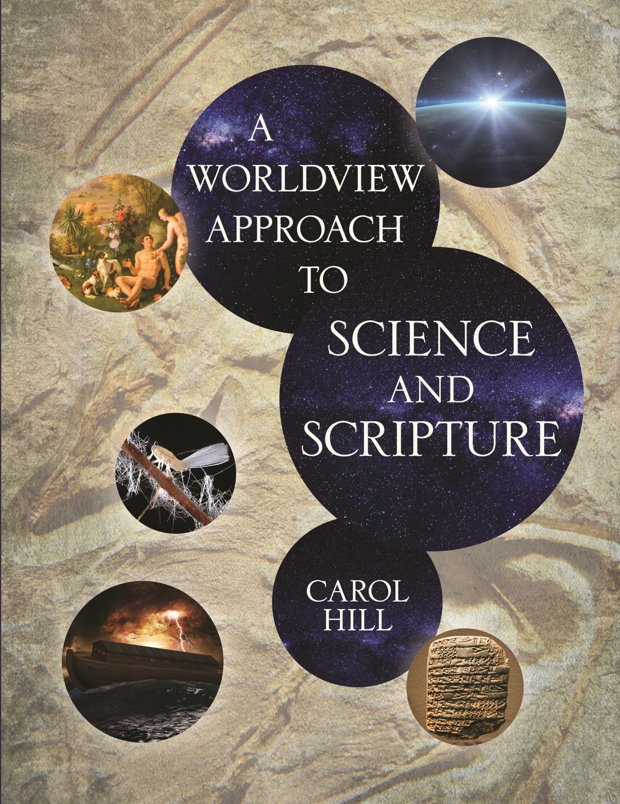 A Worldview Approach to Science and Scripture by Carol A. Hill | Goodreads