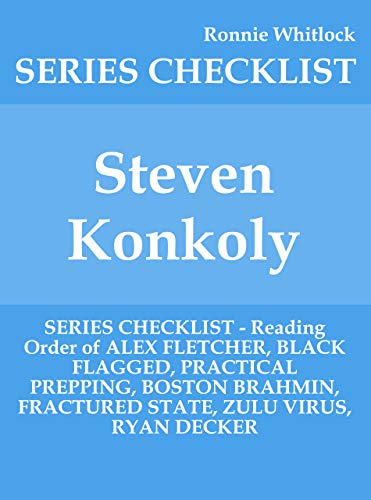 Steven Konkoly - SERIES CHECKLIST - Reading Order of ALEX FLETCHER ...