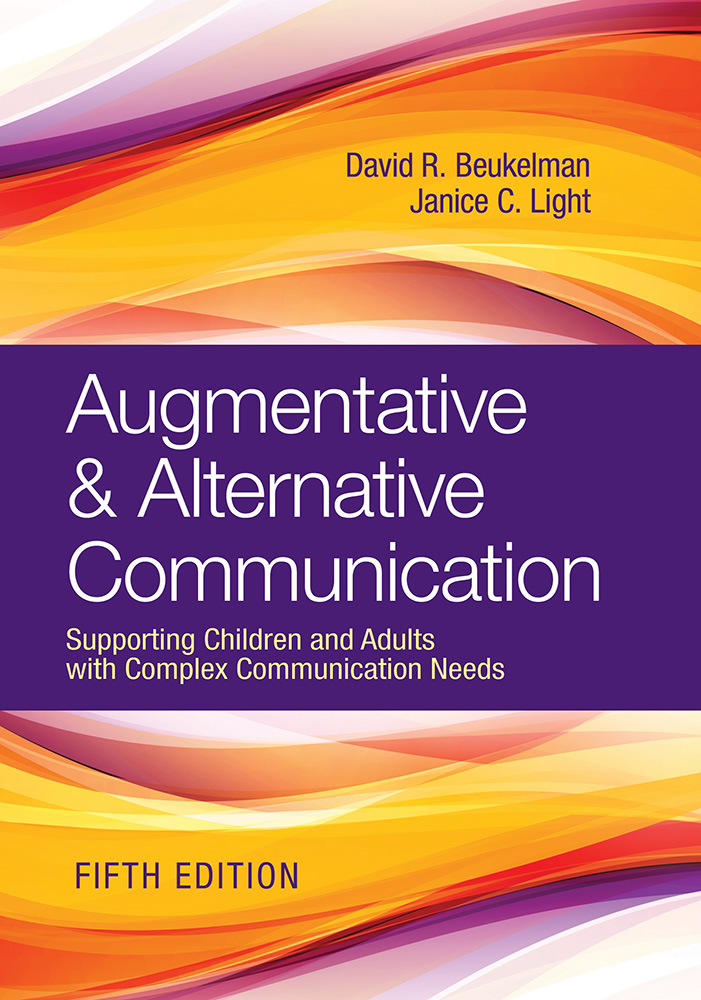 Augmentative Alternative Communication: Supporting Children and Adults ...
