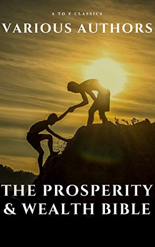 The Prosperity & Wealth Bible by George Matthew Adams | Goodreads