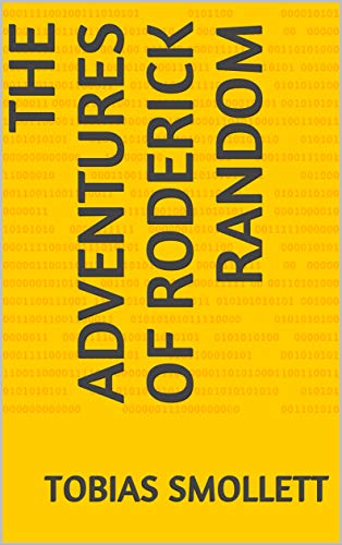 The Adventures of Roderick Random by Tobias Smollett | Goodreads