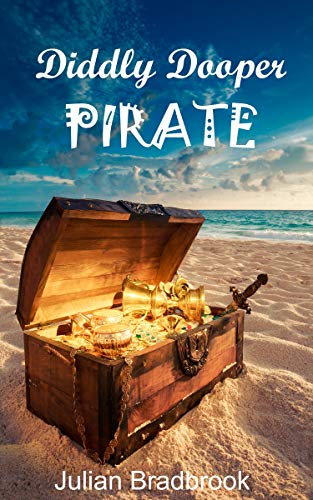 Diddly Dooper Pirate by Julian Bradbrook | Goodreads