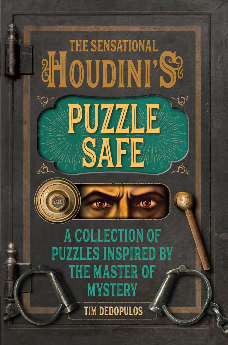 The Sensational Houdini's Puzzle Safe: A Collection of Puzzles Inspired ...