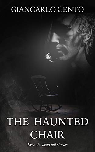 The Haunted Chair by Giancarlo Cento | Goodreads