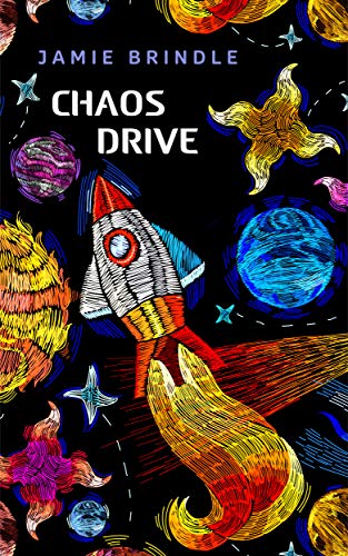 Chaos Drive by Jamie Brindle | Goodreads