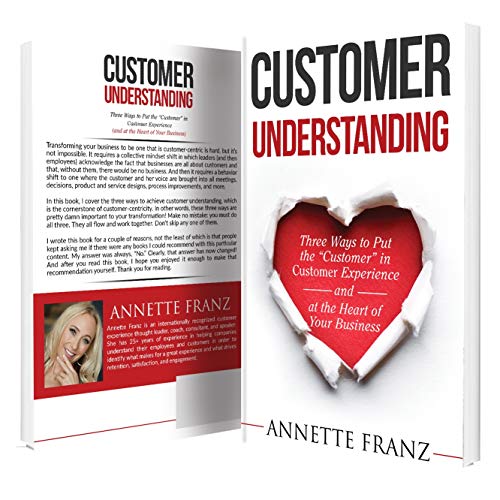 Customer Understanding: Three Ways to Put the "Customer" in Customer ...