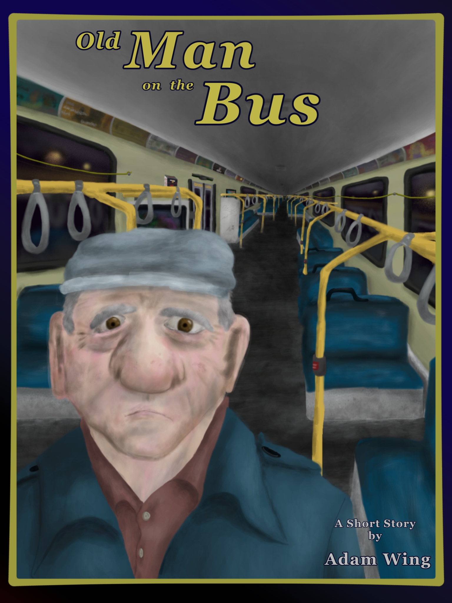 Old Man on the Bus by Adam Wing | Goodreads