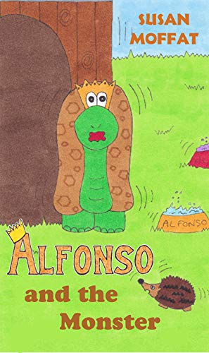 Alfonso and the Monster by Susan Moffat | Goodreads