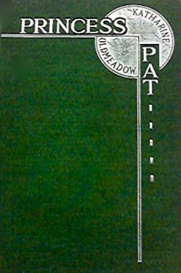 Princess Pat by Katharine L. Oldmeadow | Goodreads