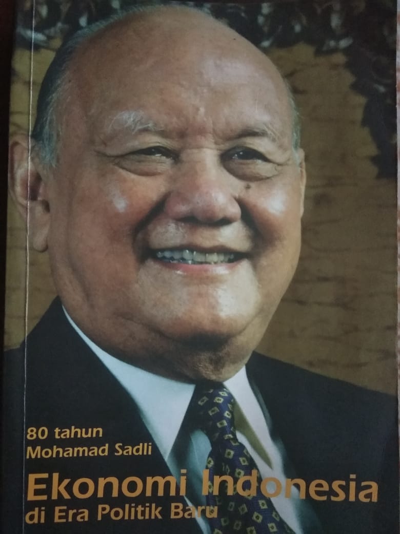 Ekonomi Indonesia di Era Politik Baru by Mohamad Sadli | Goodreads