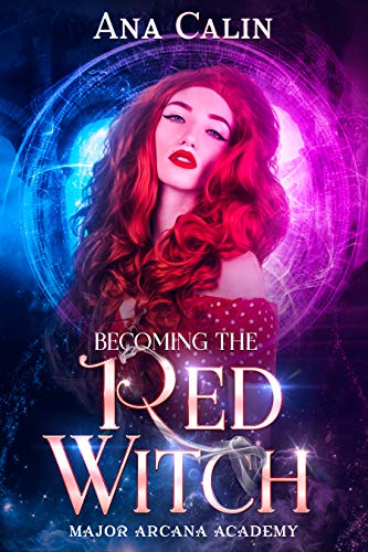 Becoming The Red Witch (Major Arcana Academy #1) by Ana Calin | Goodreads