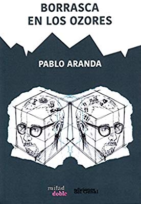 Borrasca en los Ozores by Pablo Aranda | Goodreads