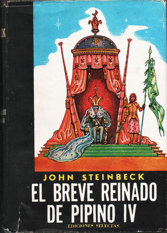 El breve reinado de Pipino IV by John Steinbeck | Goodreads