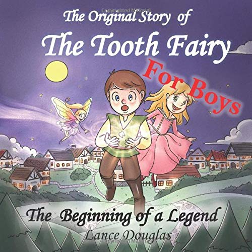 FOR BOYS - The Original Story of THE TOOTH FAIRY ~ The Beginning of a ...