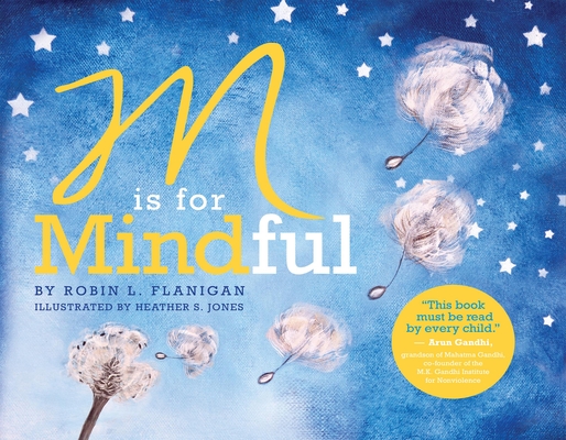 M Is for Mindful by Robin L Flanigan | Goodreads