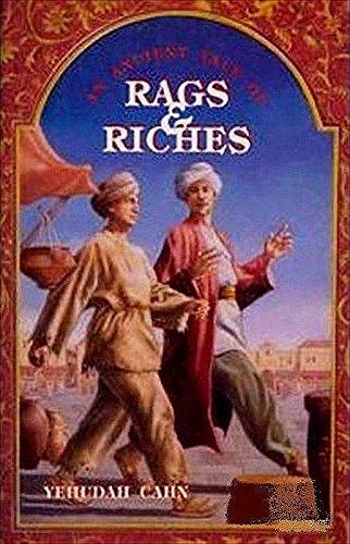 An Ancient Tale of Rags & Riches by Yehuda Cahn | Goodreads