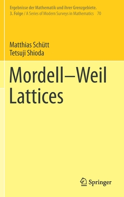 Mordell-Weil Lattices by Matthias Schutt | Goodreads