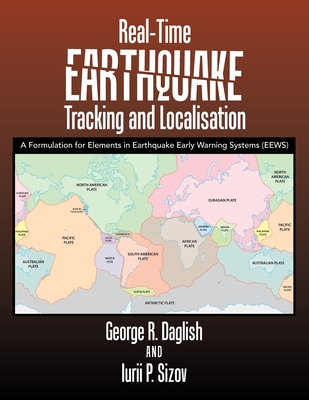 Real-Time Earthquake Tracking and Localisation: A Formulation for ...