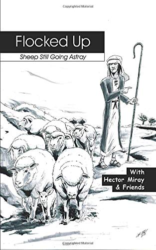 Flocked Up: Sheep Still Going Astray by Hector Miray | Goodreads