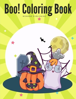 Boo! Coloring Book: Trick or Treat Drawing for kids children boys girls ...