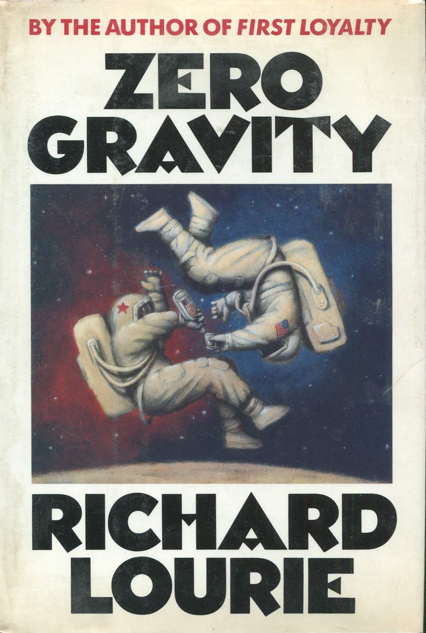 Zero Gravity by Richard Lourie | Goodreads