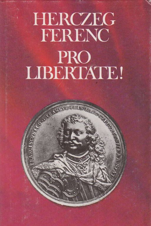 Pro Libertate! by Ferenc Herczeg | Goodreads