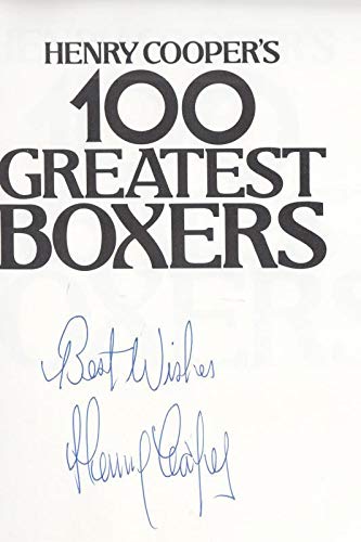 Henry Cooper's 100 Greatest Boxers (100 Greatest) by Henry Cooper ...