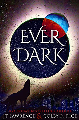 EverDark by J.T. Lawrence | Goodreads