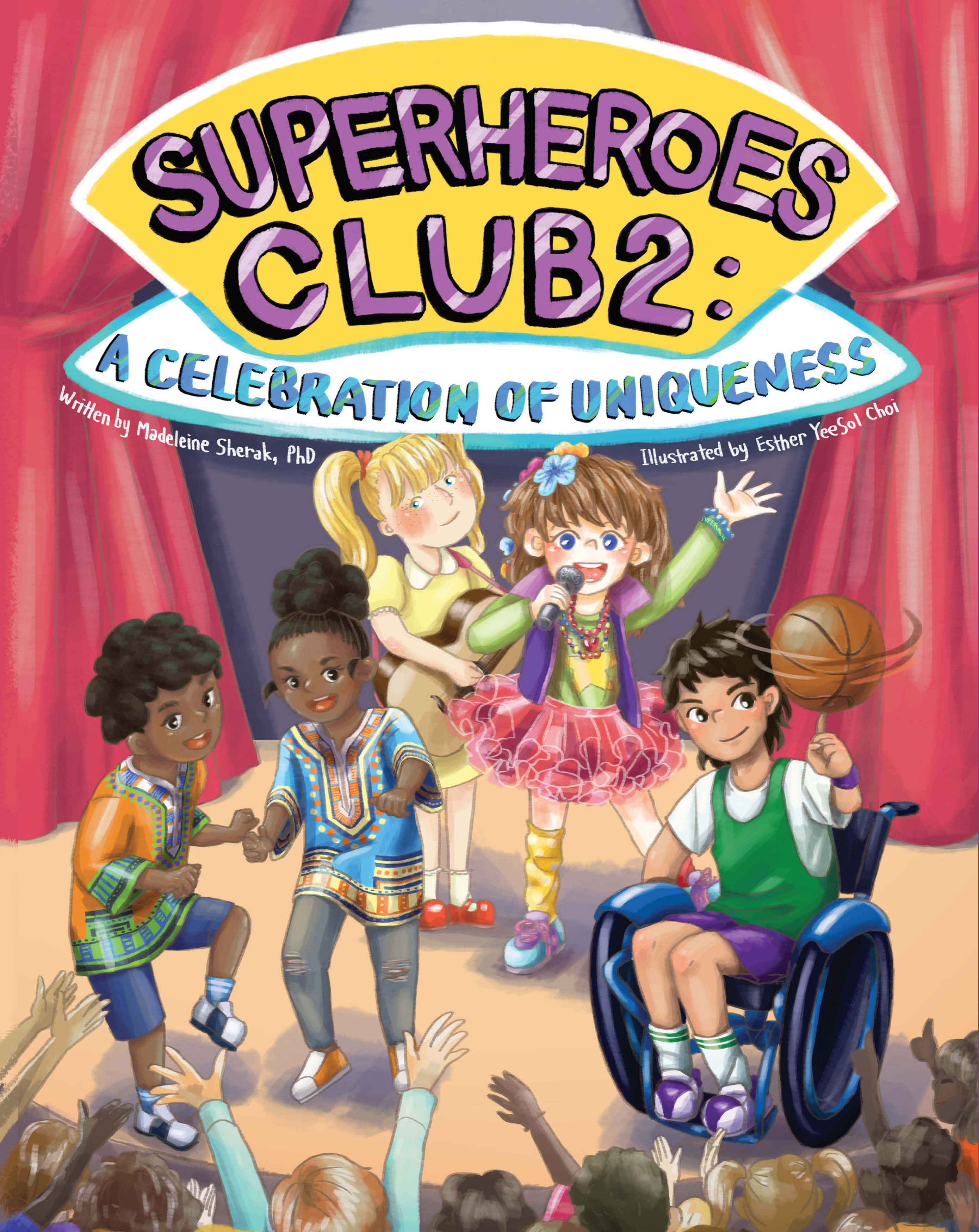 Superheroes Club 2: A Celebration of Uniqueness by Madeleine Sherak ...