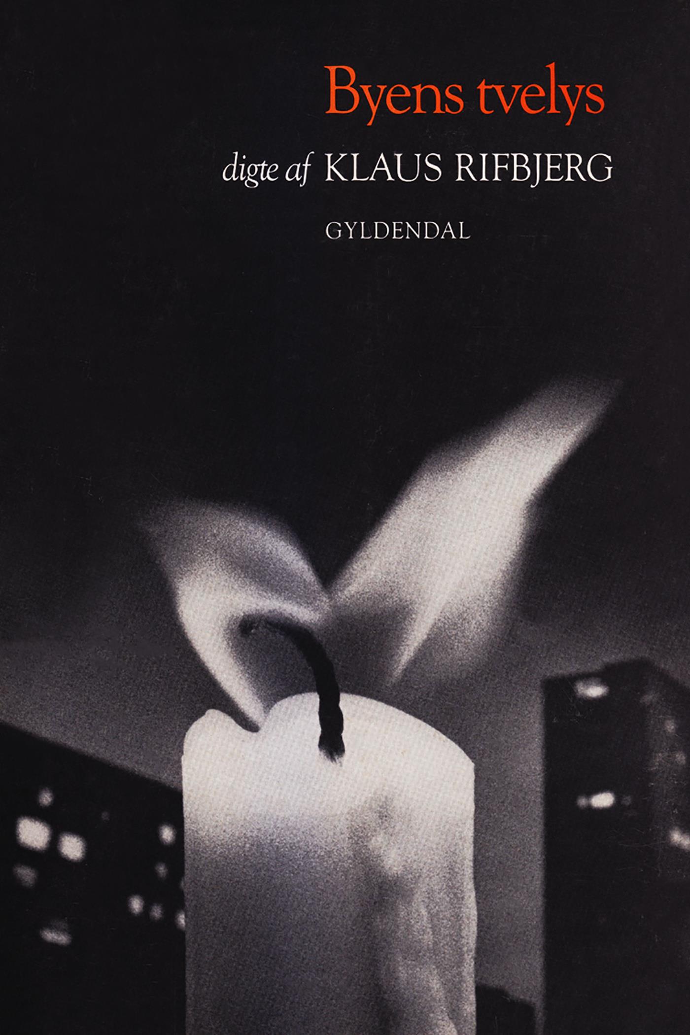 Byens tvelys by Klaus Rifbjerg | Goodreads