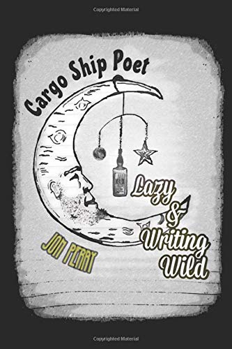 Lazy & Writing Wild by Jon Perry | Goodreads