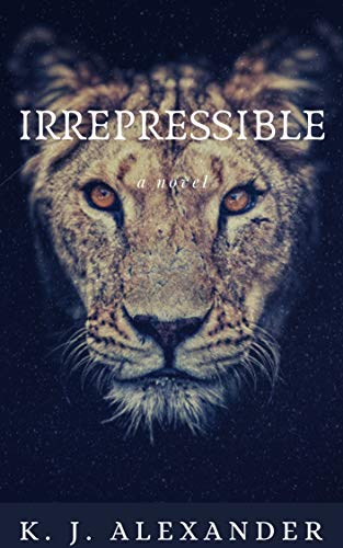 Irrepressible (Yvaekan Chronicles) by K.J. Alexander | Goodreads