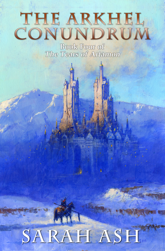 The Arkhel Conundrum (Tears of Artamon, #4) by Sarah Ash | Goodreads