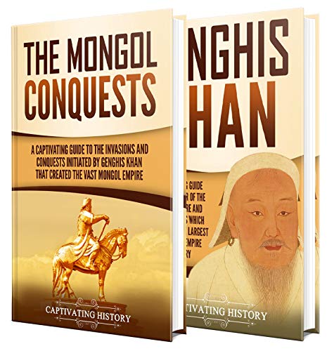 The Mongol Invasions: A Captivating Guide to the Mongol Invasions and ...