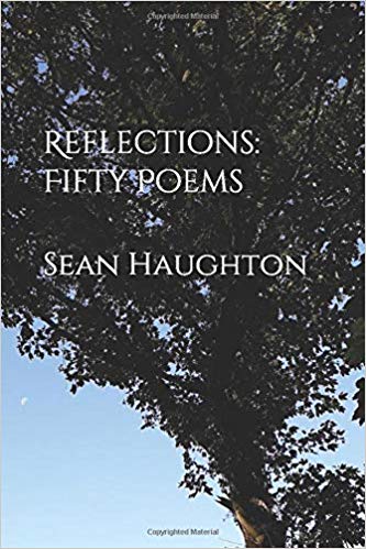 Reflections: Fifty Poems by Sean Haughton | Goodreads