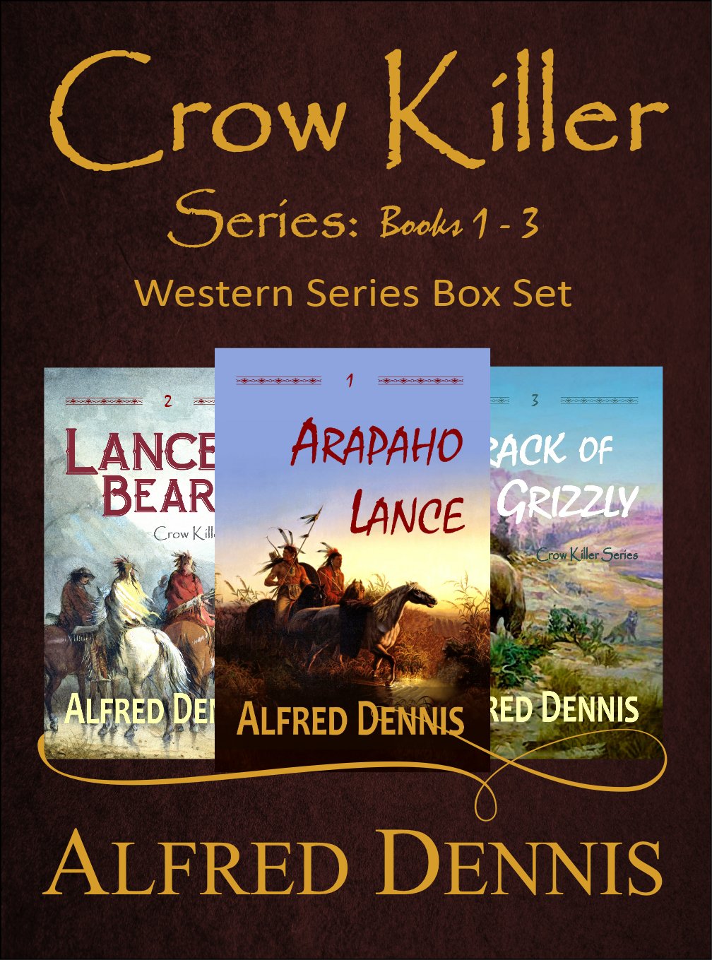 Crow Killer Series #1-3 by Alfred Dennis | Goodreads
