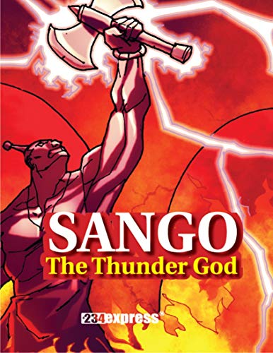 Sango: The Thunder God (Nigeria Heritage Series) by John Adoga | Goodreads