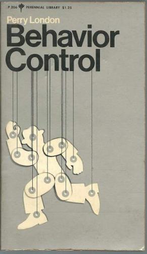 Behavior control by Perry London | Goodreads