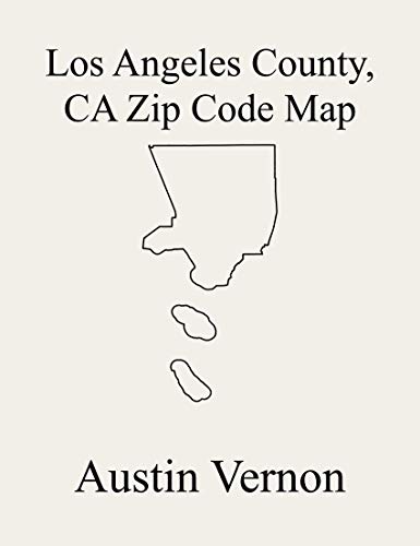 Los Angeles County, California Zip Code Map: Includes Inglewood ...