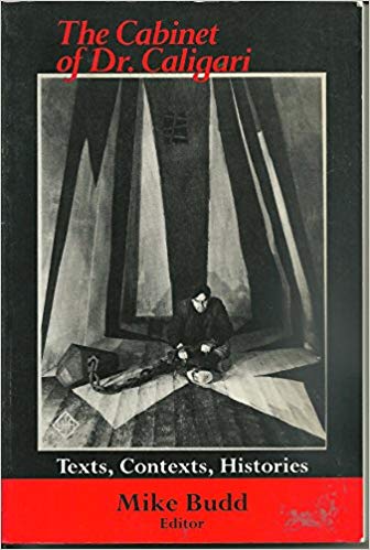 The Cabinet of Dr. Caligari : texts, Contexts, Histories by Michael ...