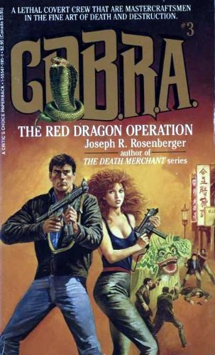 The Red Dragon Operation (C.O.B.R.A., #3) by Joseph Rosenberger | Goodreads