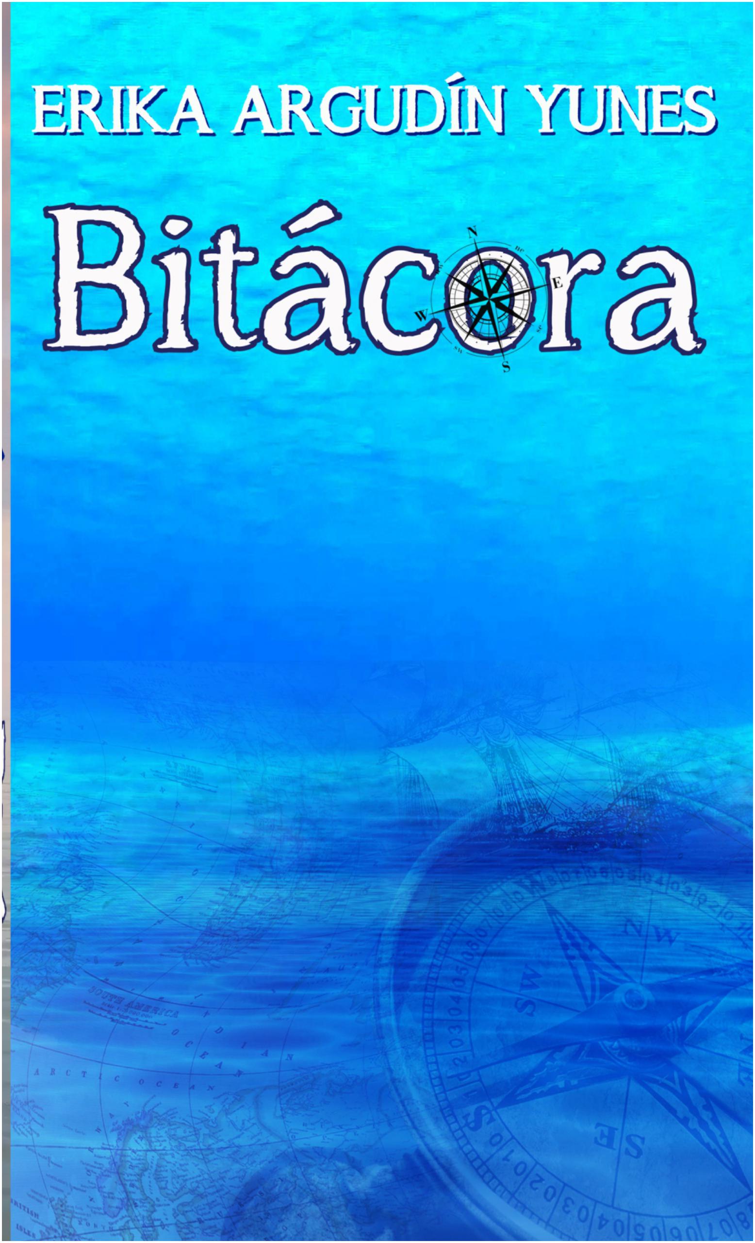 Bitácora by Erika Argudín Yunes | Goodreads